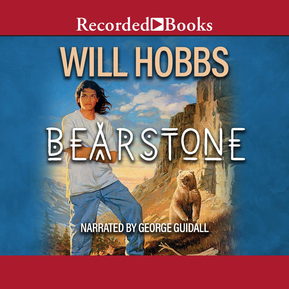Bearstone by Will Hobbs - Audiobook