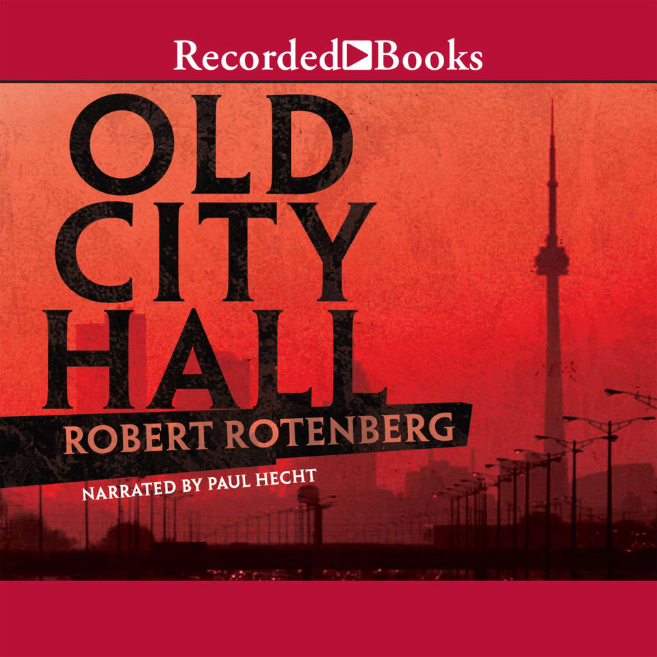 Old City Hall by Robert Rotenberg - Audiobook