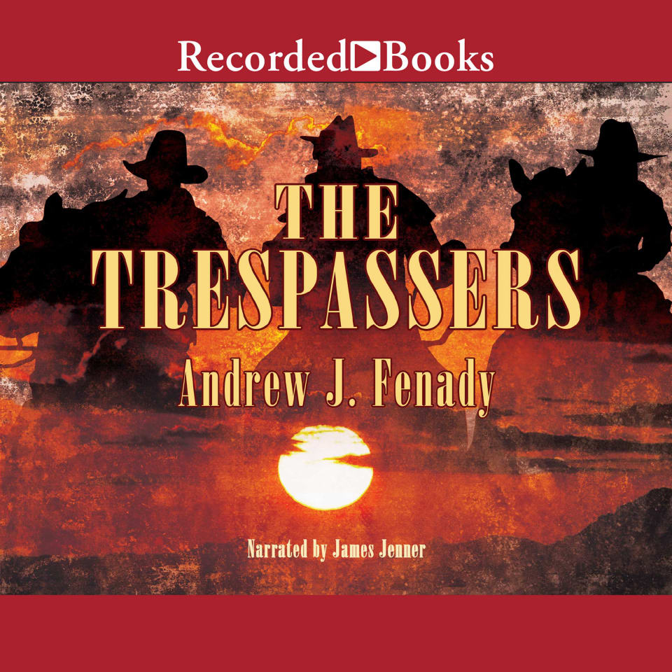 The Trespassers by Andrew J. Fenady - Audiobook
