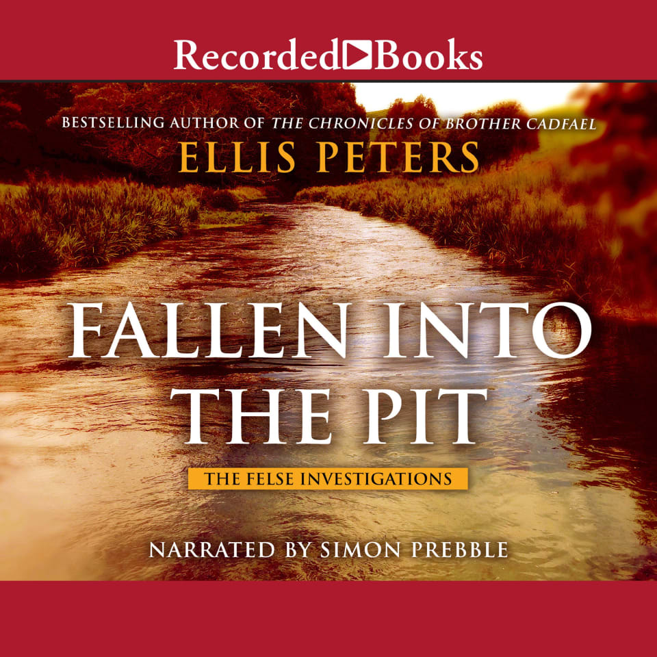 Fallen Into The Pit By Ellis Peters Audiobook fallen-into-the-pit-by-ellis-peters-audiobook