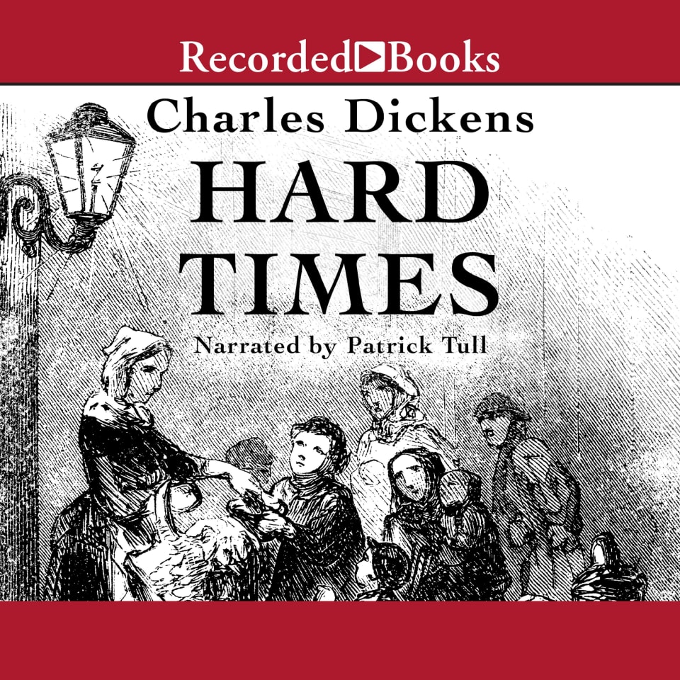 Hard Times by Charles Dickens - Audiobook