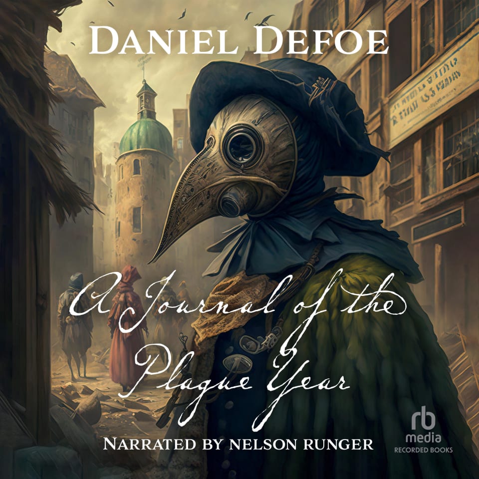A Journal of the Plague Year by Daniel Defoe & Jason Goodwin - Audiobook