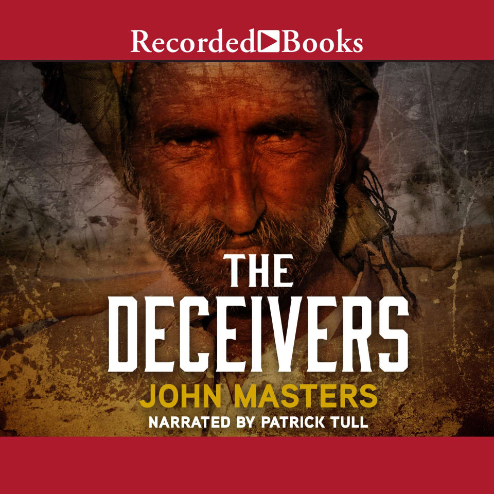 The Deceivers by John Masters - Audiobook