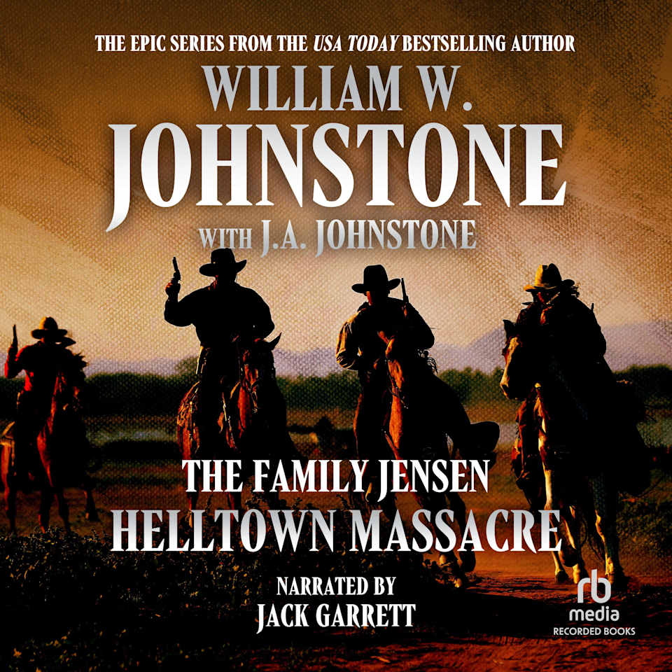Helltown Massacre by J.A. Johnstone & William W. Johnstone - Audiobook