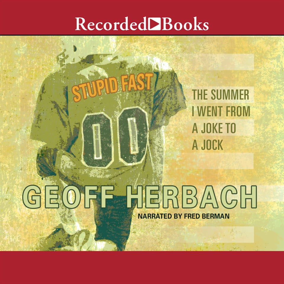 Stupid Fast by Geoff Herbach - Audiobook