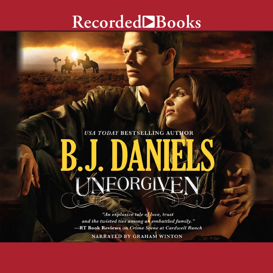Unforgiven by B.J. Daniels - Audiobook