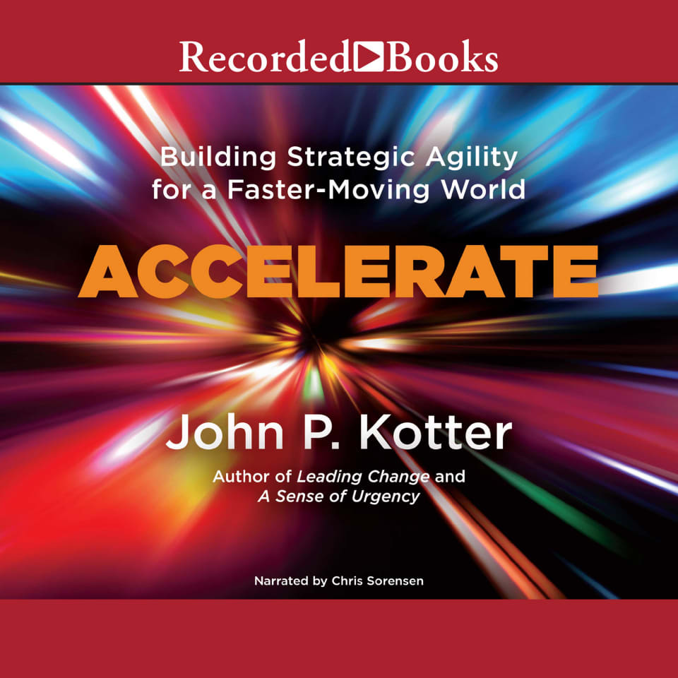 Accelerate by John P. Kotter - Audiobook