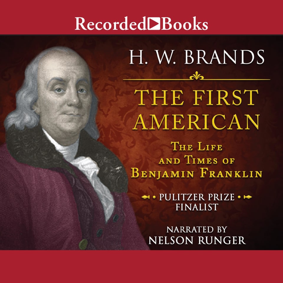 The First American by H. W. Brands - Audiobook