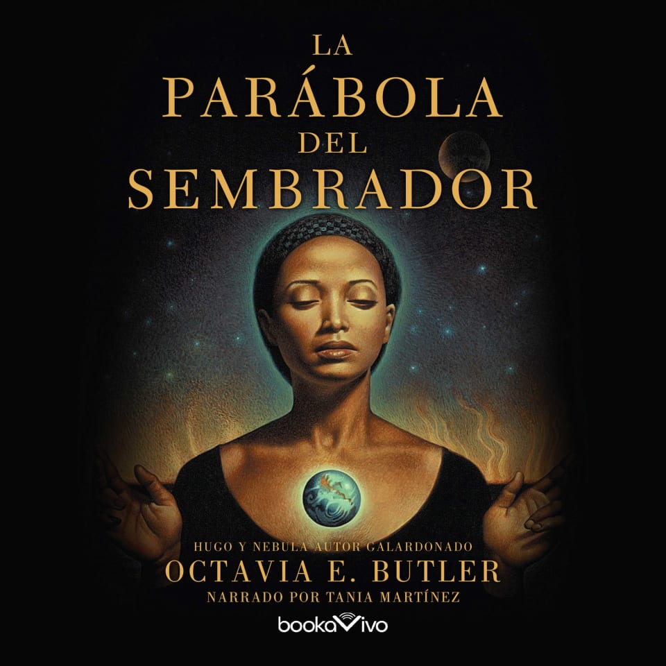 La parábola del sembrador by Octavia E. Butler - Audiobook
