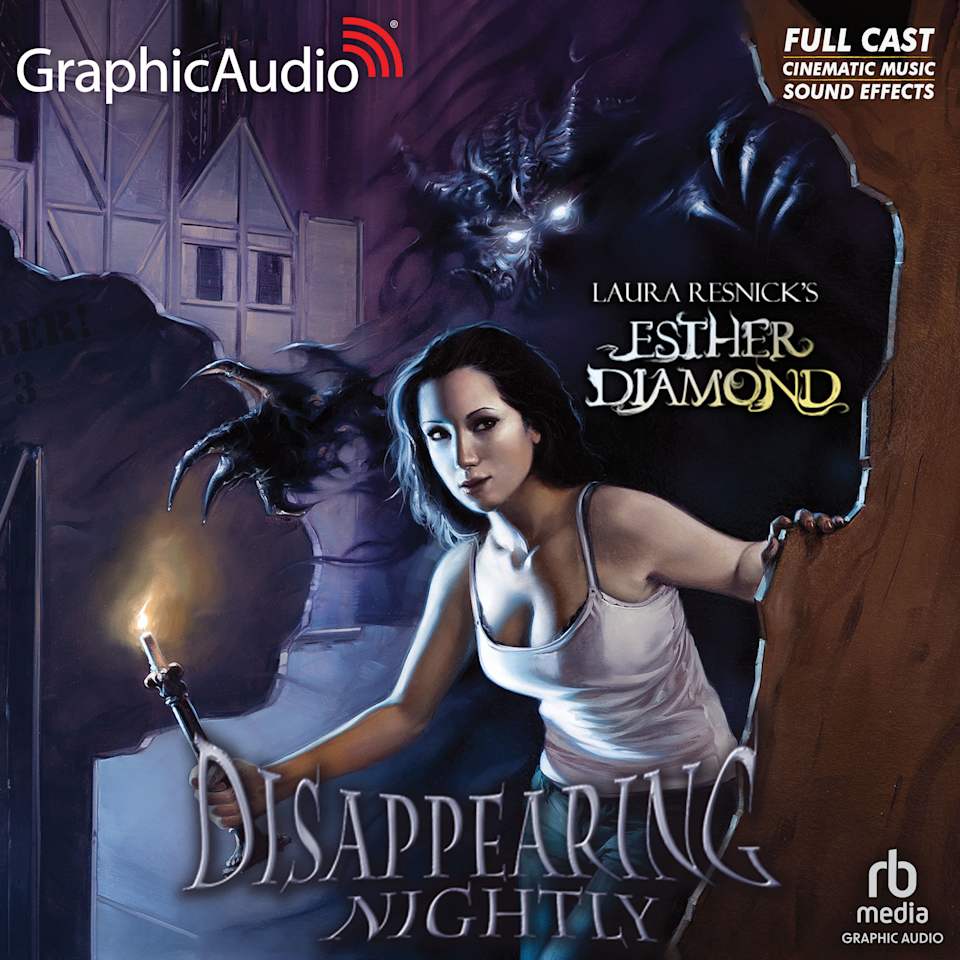 Disappearing Nightly [Dramatized Adaptation] by Laura Resnick - Audiobook