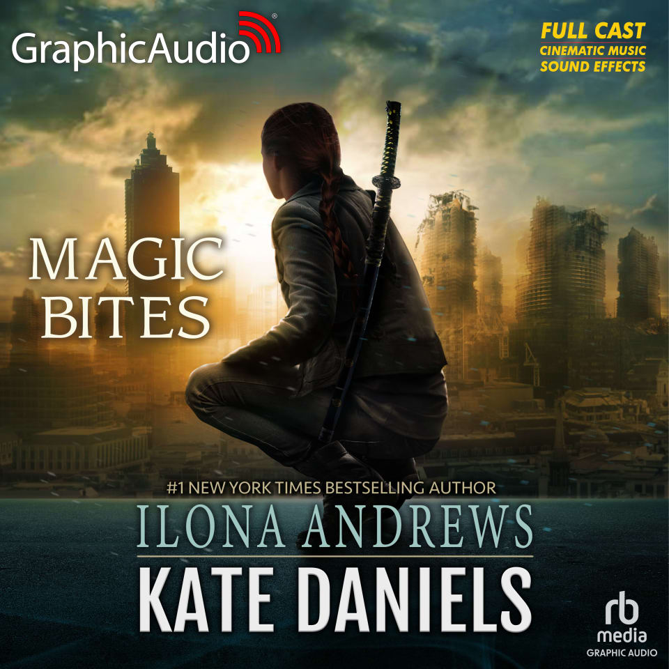 Magic Bites [Dramatized Adaptation] by Ilona Andrews - Audiobook