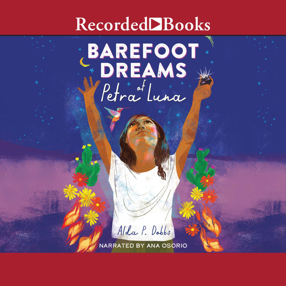 Barefoot Dreams of Petra Luna by Alda P. Dobbs - Audiobook