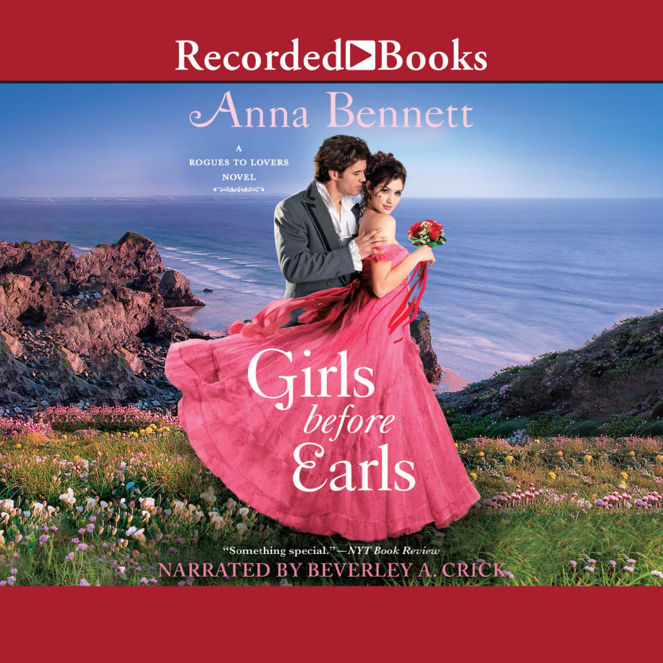 Girls Before Earls by Anna Bennett - Audiobook