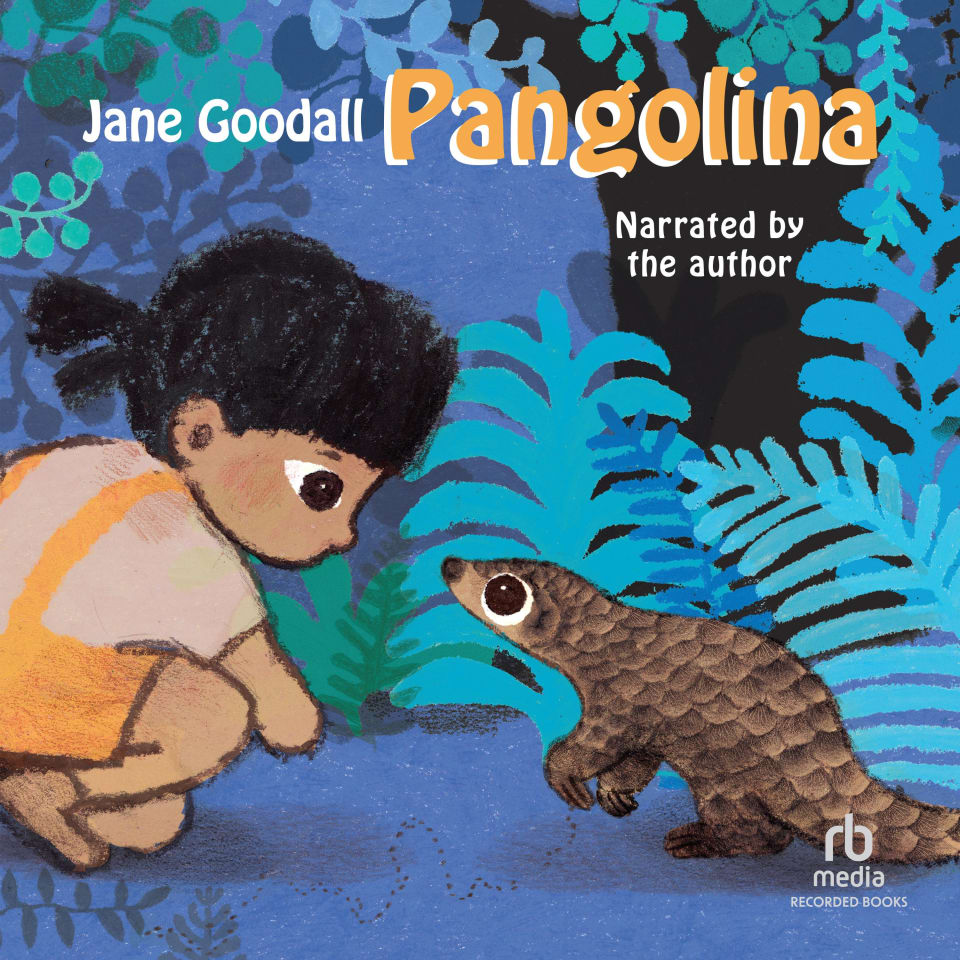 Pangolina by Daishu Ma & Jane Goodall - Audiobook