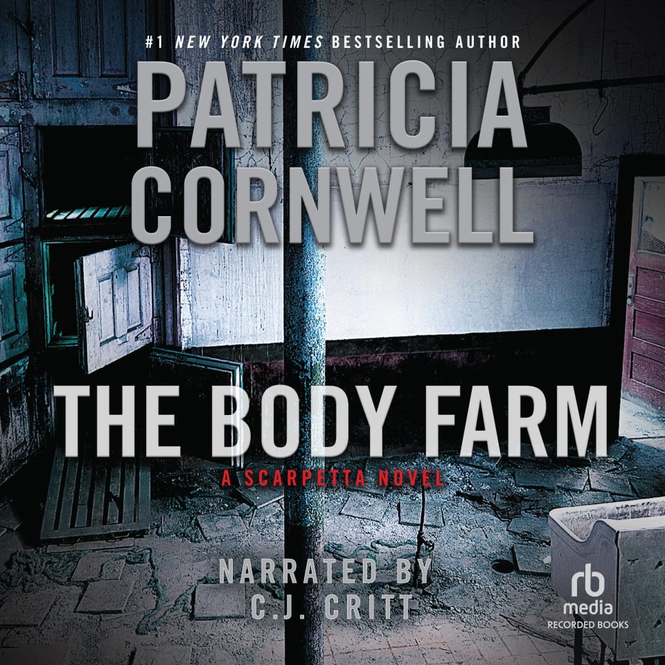The Body Farm by Patricia Cornwell - Audiobook