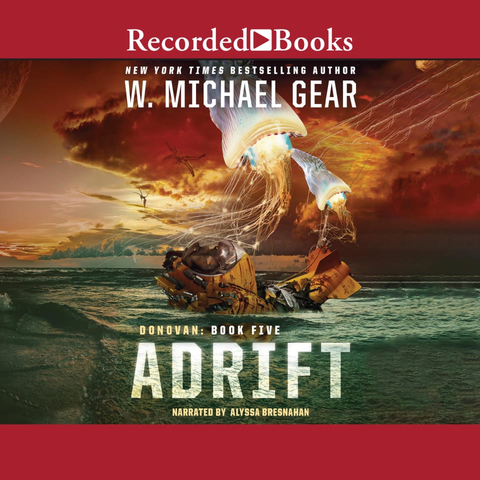 Adrift by W. Michael Gear - Audiobook