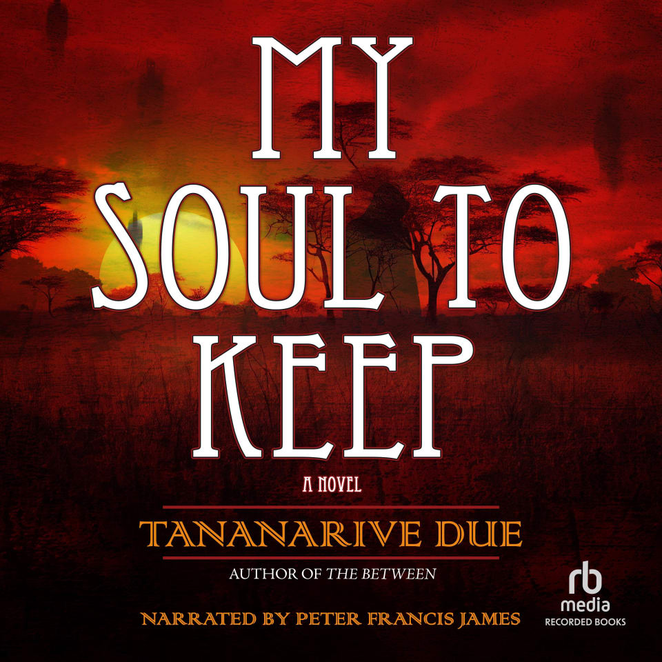 My Soul to Keep by Tananarive Due - Audiobook