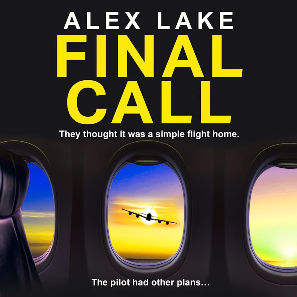 Final Call by Alex Lake - Audiobook