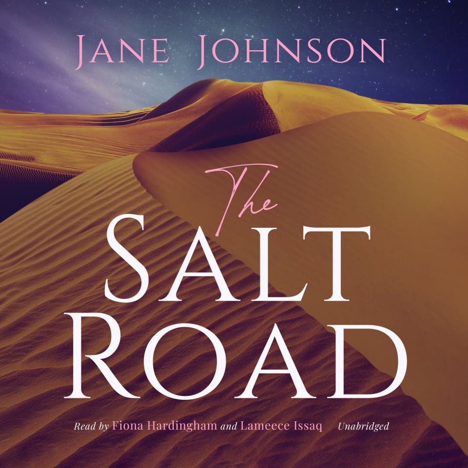 The Salt Road by Jane Johnson - Audiobook