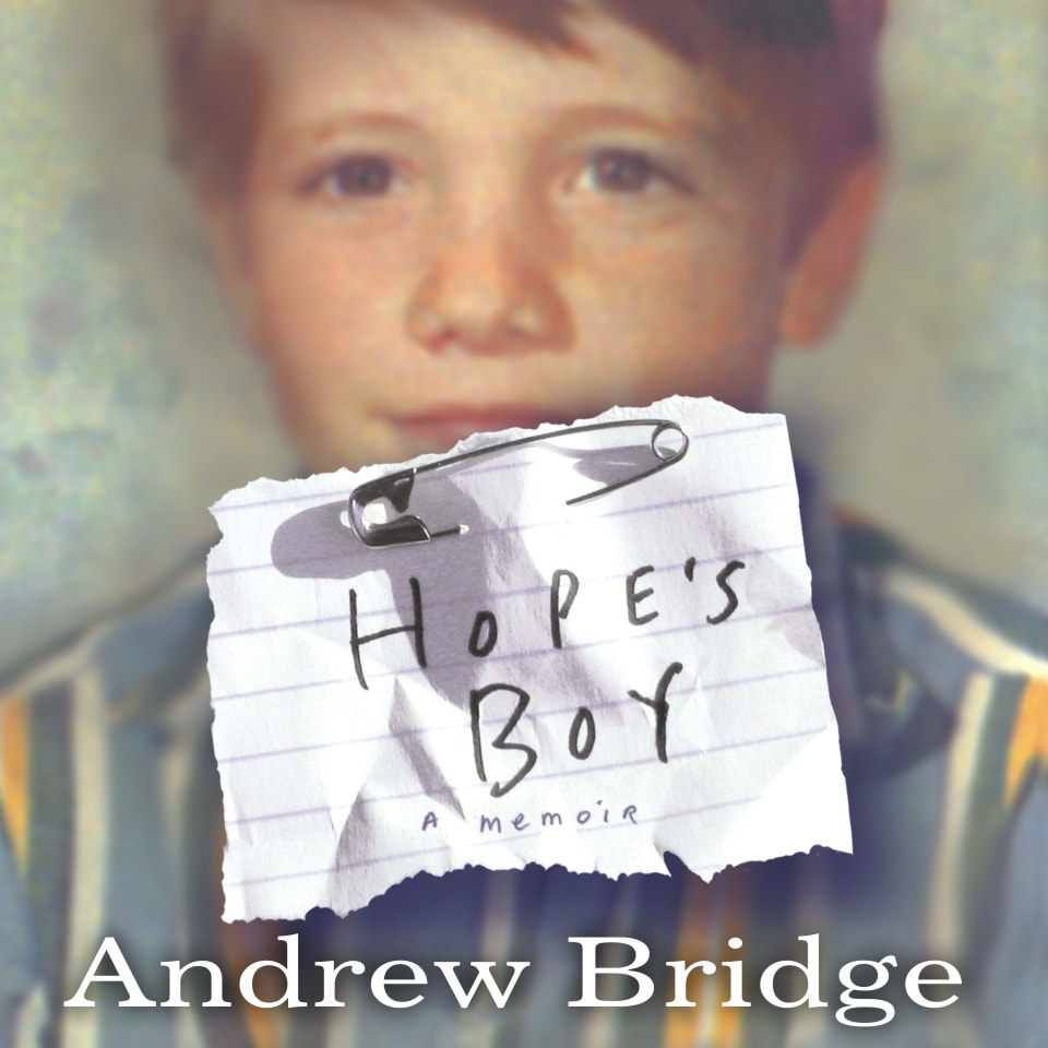 Hope's Boy by Andrew Bridge - Audiobook
