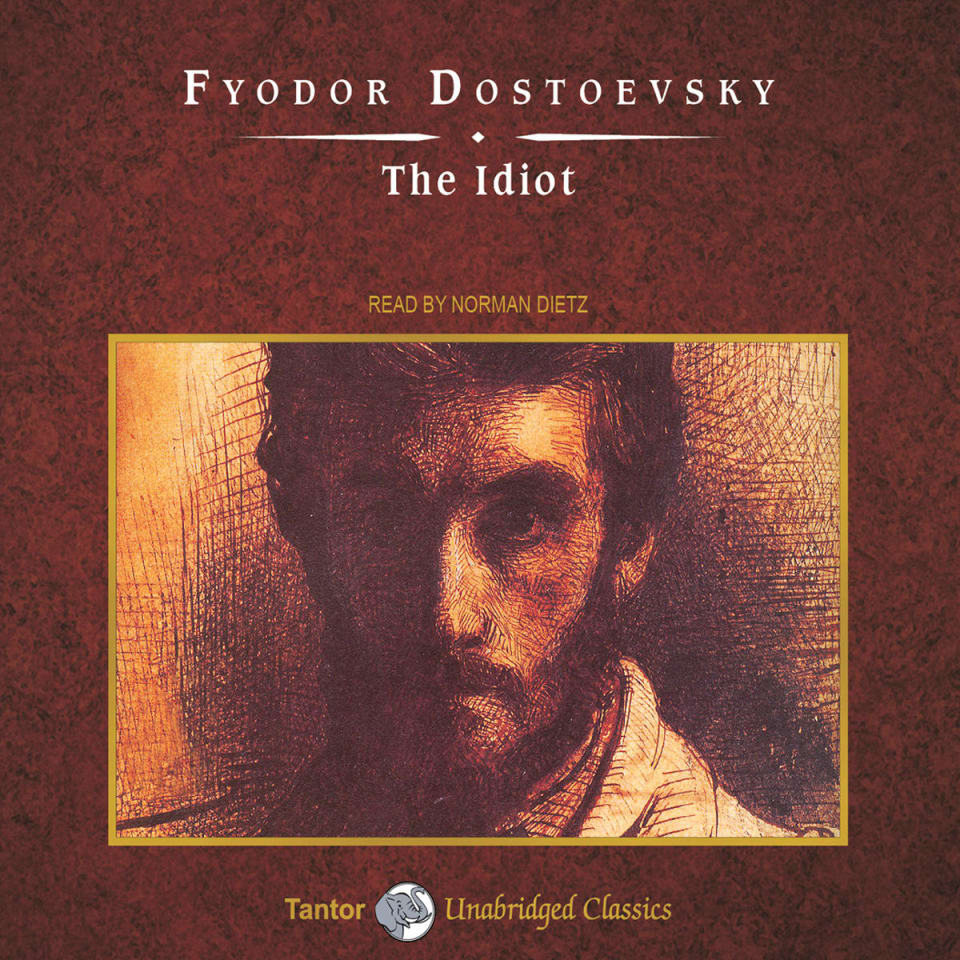 The Idiot by Fyodor Dostoevsky - Audiobook
