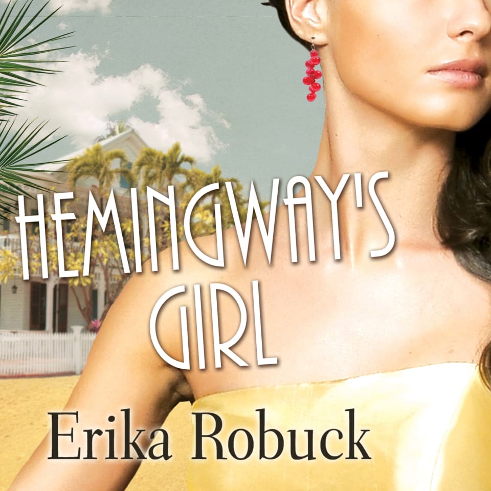 Hemingway's Girl by Erika Robuck - Audiobook