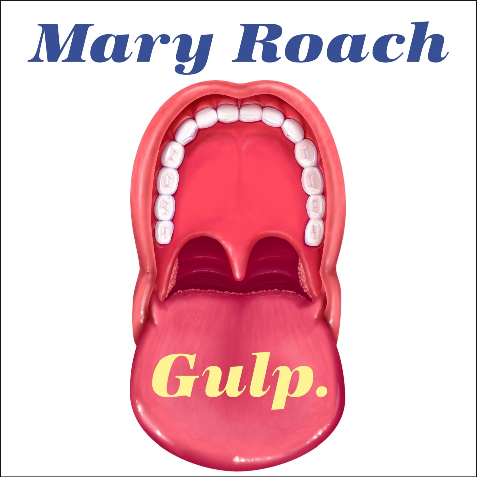 Gulp by Mary Roach - Audiobook
