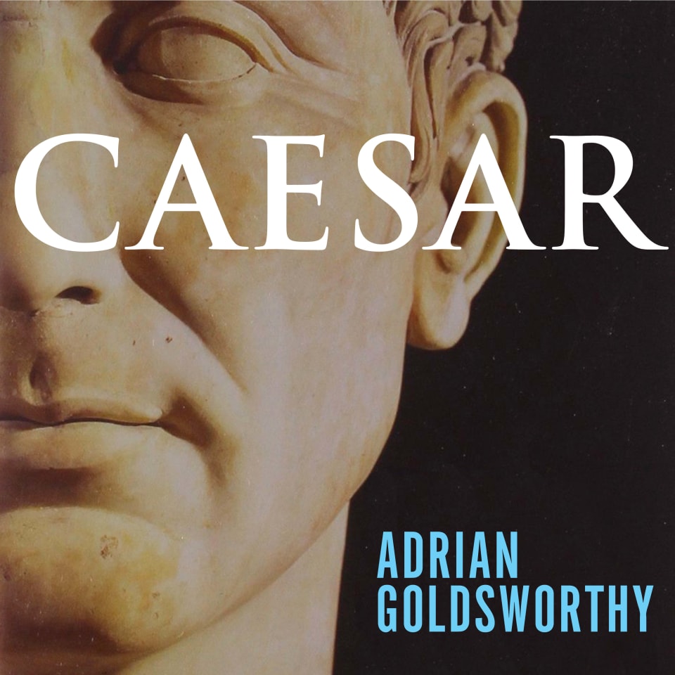 Caesar by Adrian Goldsworthy - Audiobook