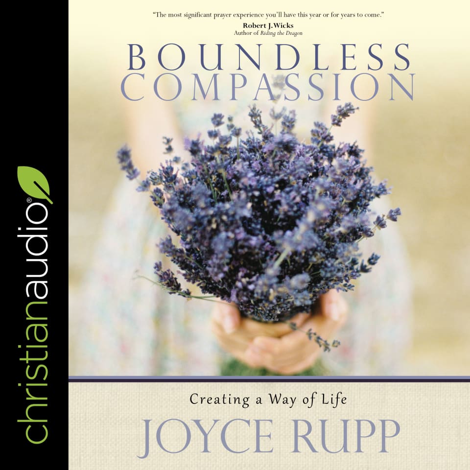 Boundless Compassion by Joyce Rupp - Audiobook