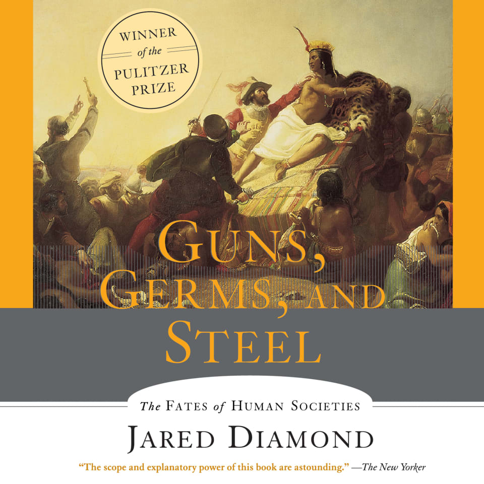 Guns, Germs and Steel (Abridged) by Jared Diamond - Audiobook