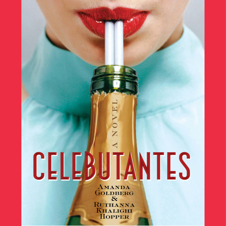 Celebutantes by Amanda Goldberg & Ruthanna Khalighi Hopper - Audiobook