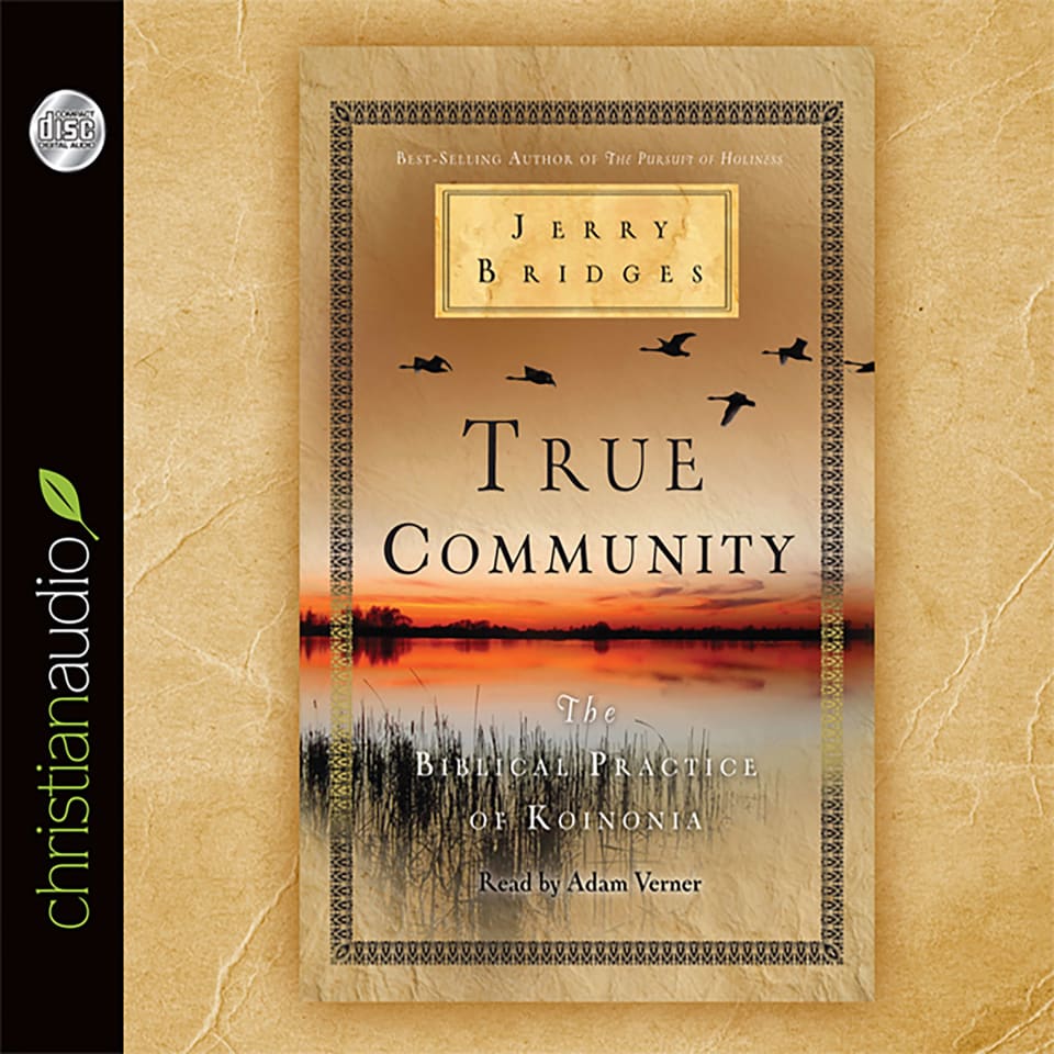 True Community by Jerry Bridges - Audiobook