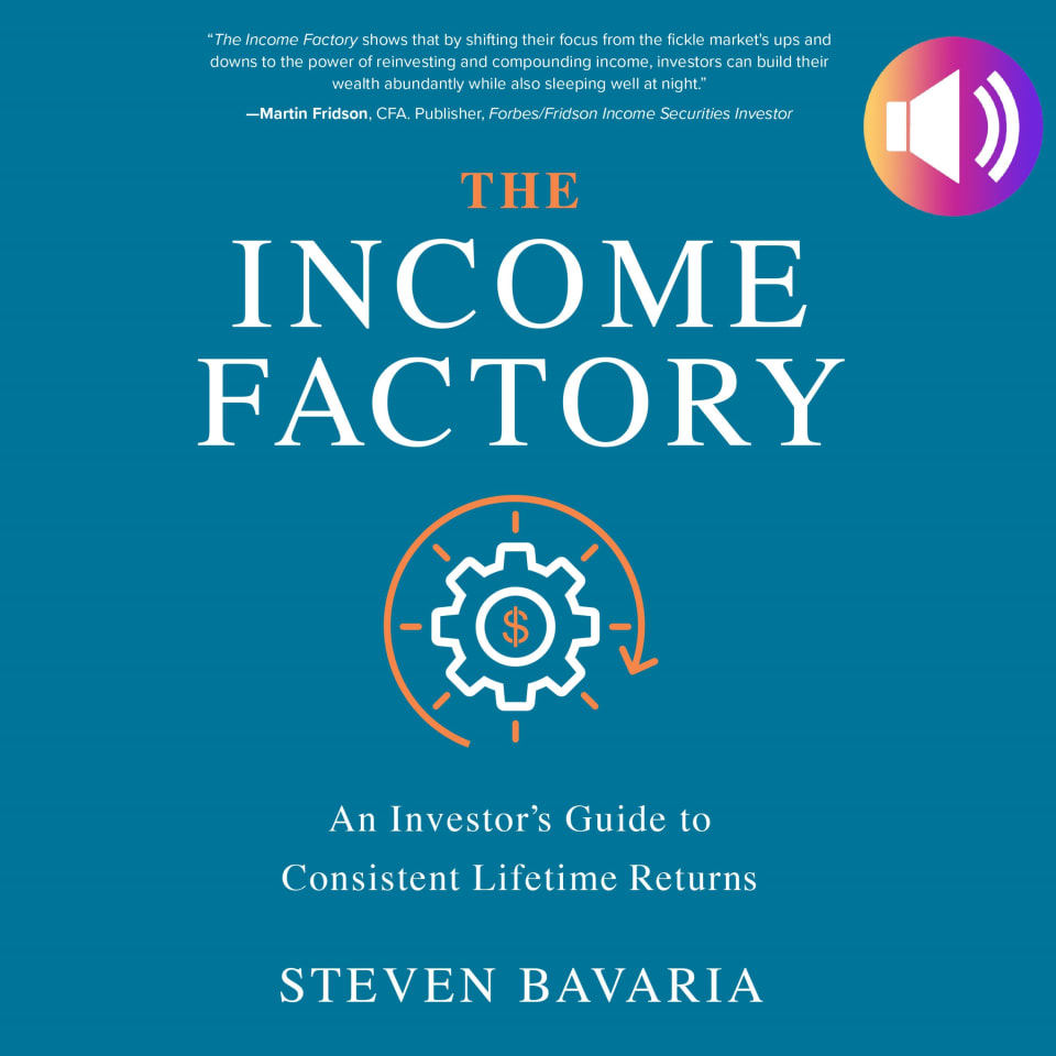 The Income Factory by Steven Bavaria - Audiobook