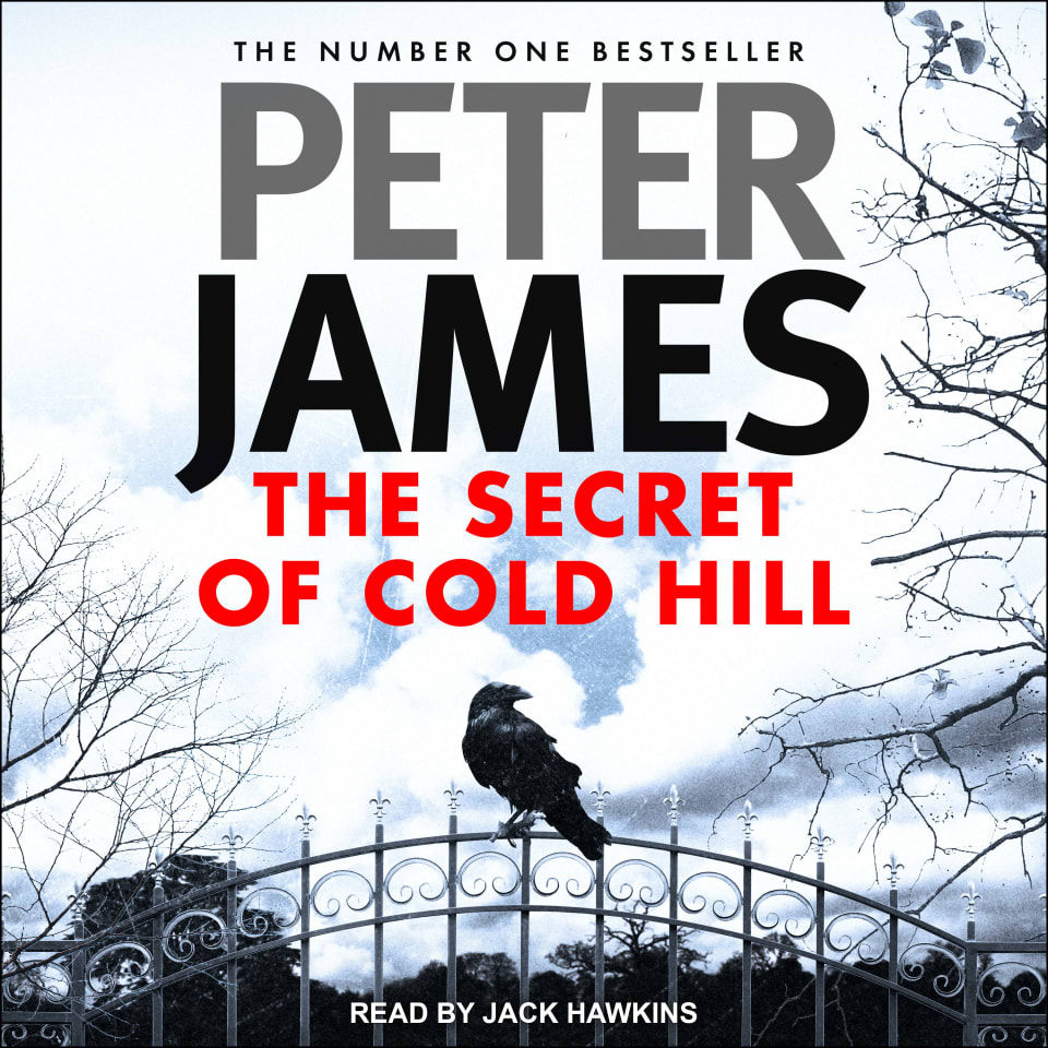 The Secret of Cold Hill by Peter James - Audiobook