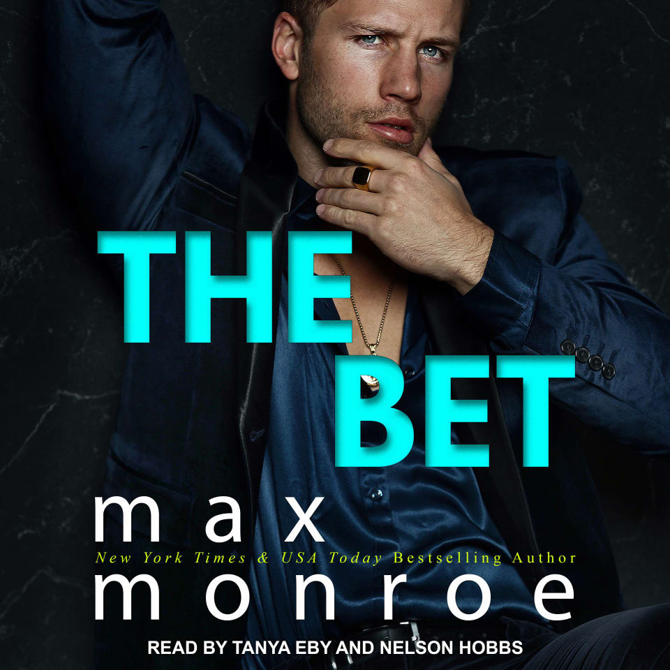The Bet by Max Monroe - Audiobook