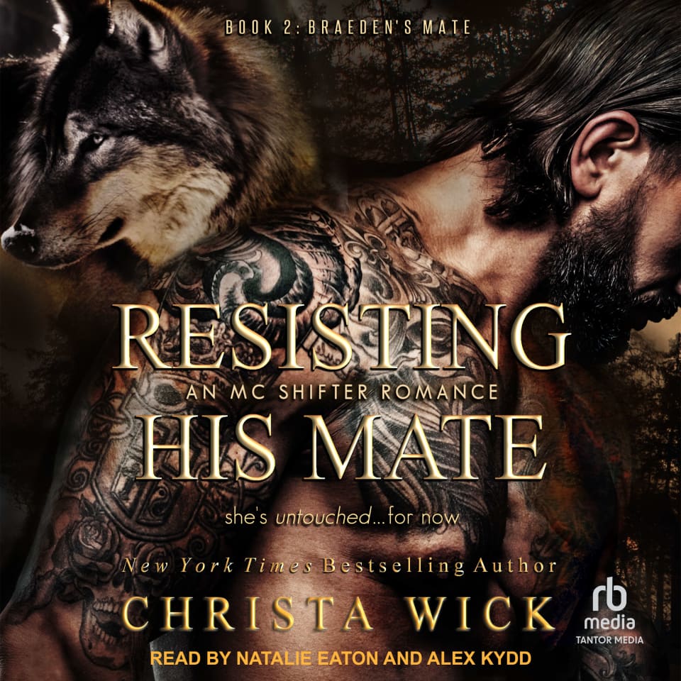 Resisting His Mate by Christa Wick - Audiobook