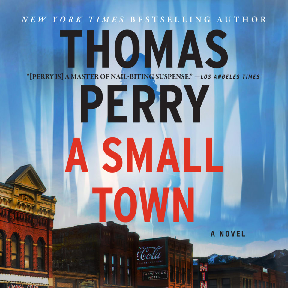 A Small Town by Thomas Perry - Audiobook
