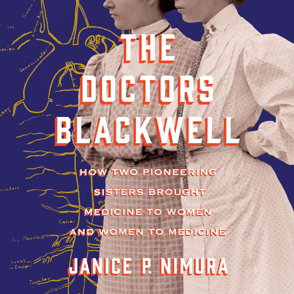 The Doctors Blackwell by Janice P. Nimura - Audiobook