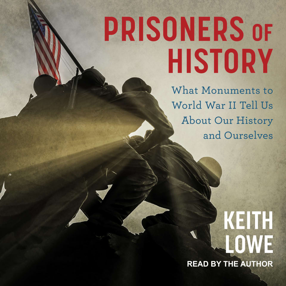Prisoners of History by Keith Lowe - Audiobook