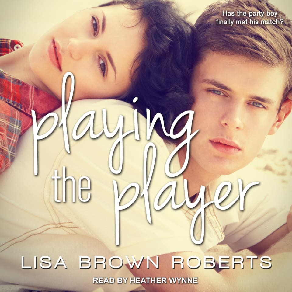 Playing the Player by Lisa Brown Roberts - Audiobook