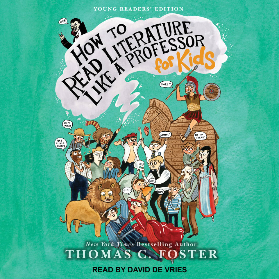 how-to-read-literature-like-a-professor-by-thomas-c-foster-audiobook