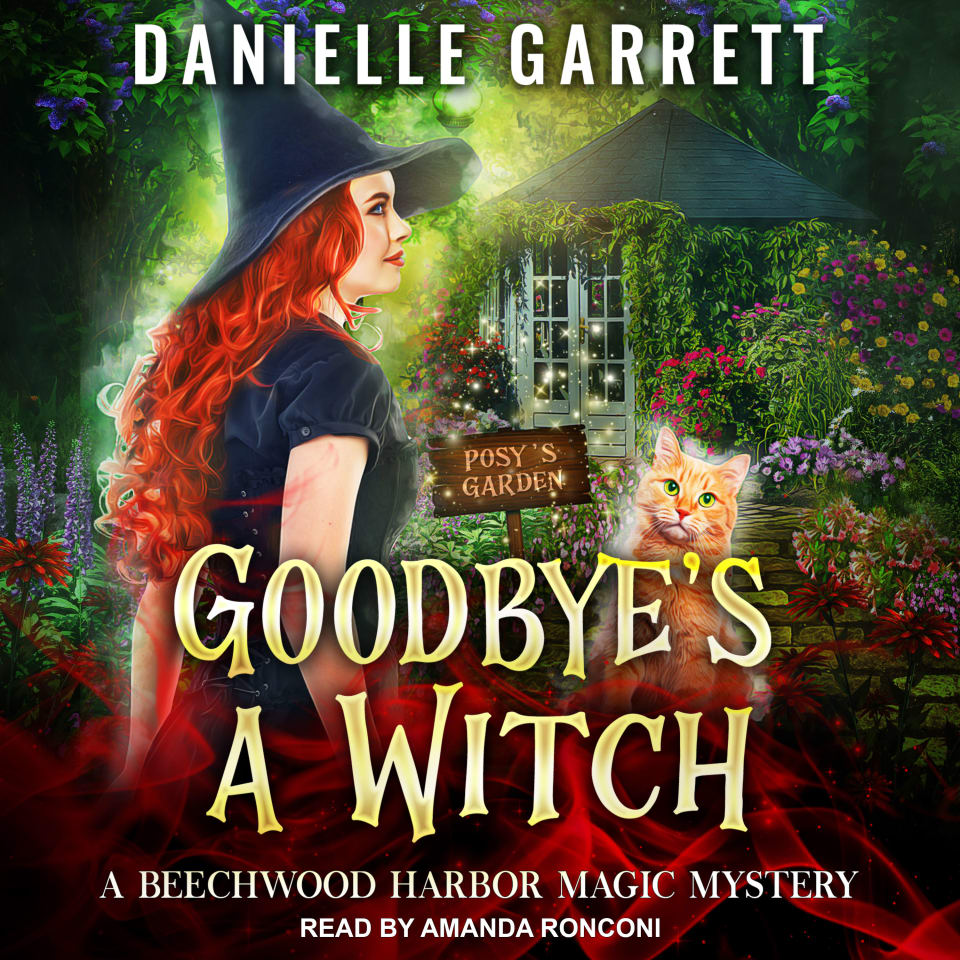 Goodbye's a Witch by Danielle Garrett - Audiobook