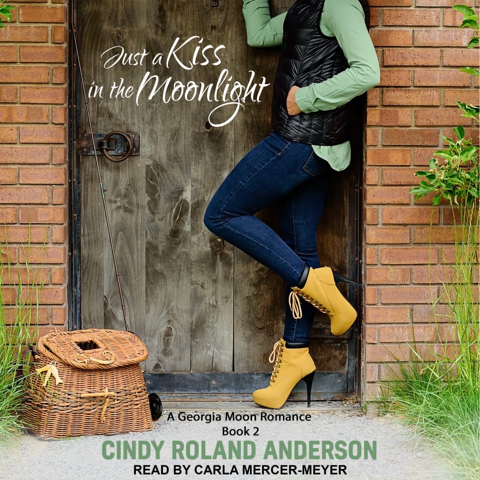 Just a Kiss in the Moonlight by Cindy Roland Anderson - Audiobook