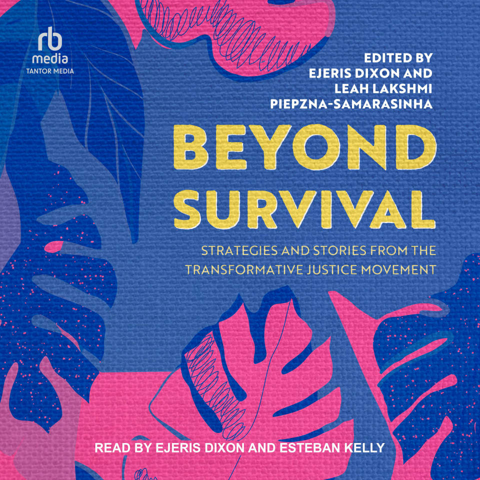 Beyond Survival by Ejeris Dixon & Leah Lakshmi Piepzna-Samarasinha ...