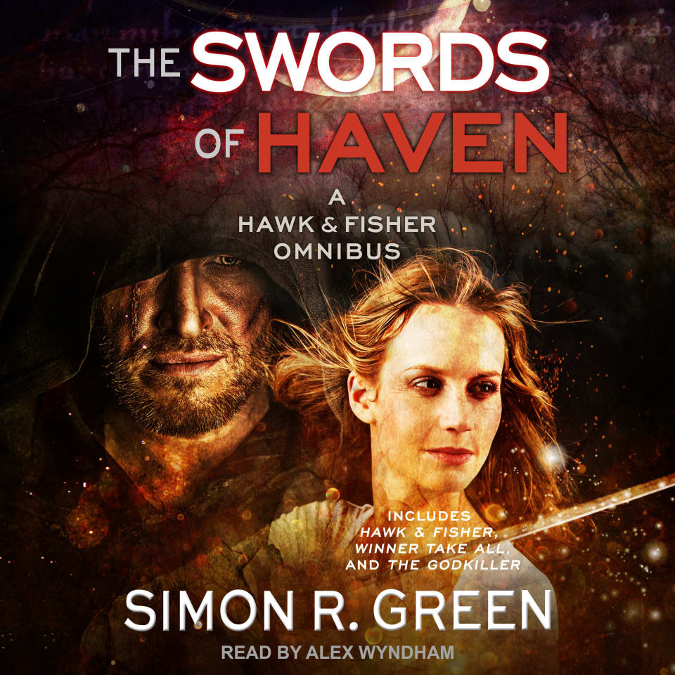 The Swords of Haven by Simon R. Green - Audiobook