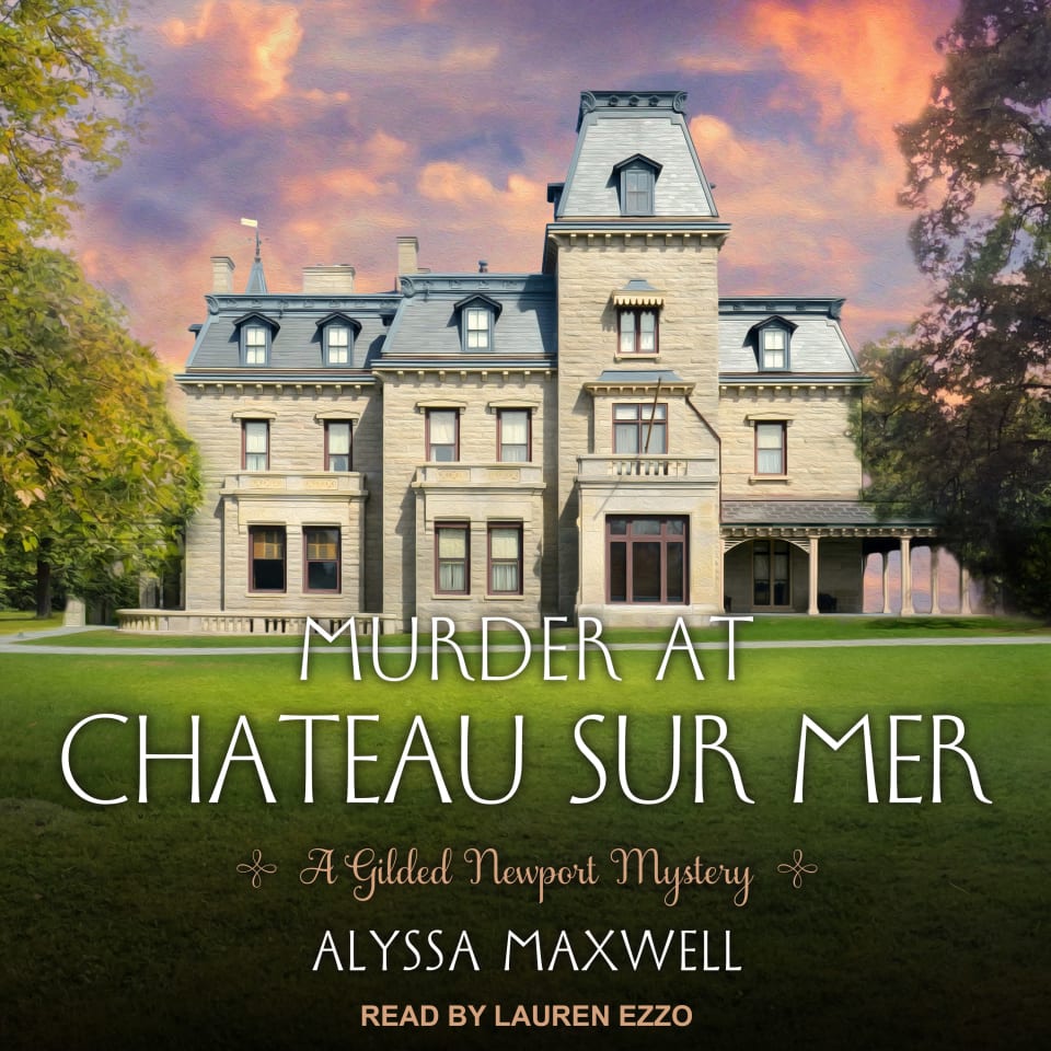 Murder at Chateau sur Mer by Alyssa Maxwell - Audiobook
