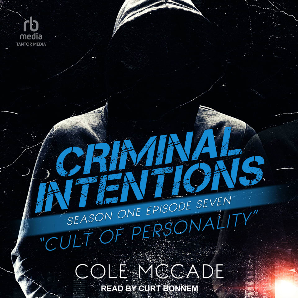 Criminal Intentions: Season One, Episode Seven by Cole McCade - Audiobook