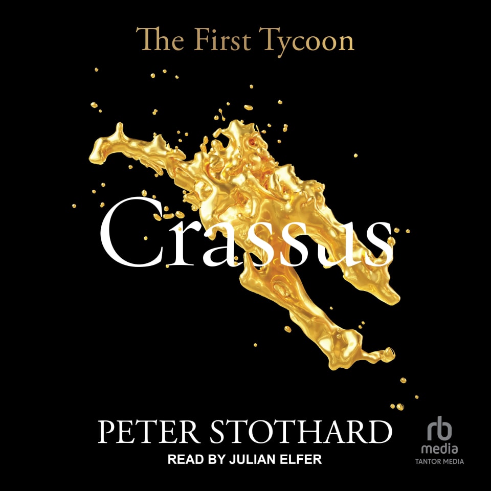 Crassus by Peter Stothard - Audiobook