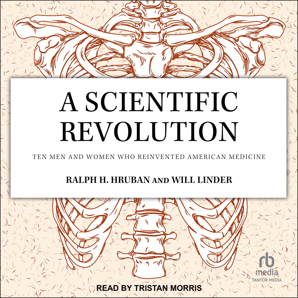 A Scientific Revolution by Ralph H. Hruban & Will Linder - Audiobook