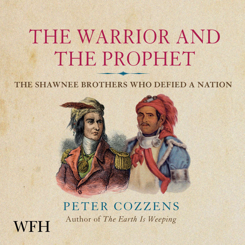 The Warrior and the Prophet by Peter Cozzens - Audiobook